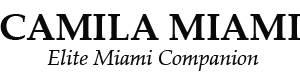 Camila Miami – Elite Miami Companion